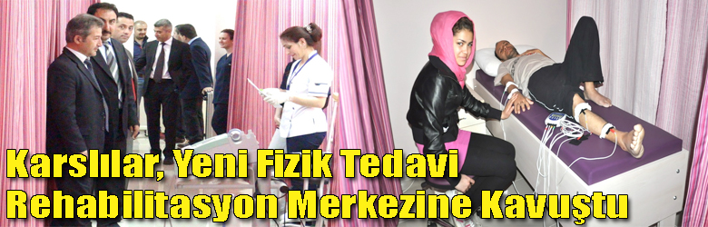 Kars'a Yeni Rehabilitasyon Merkezi