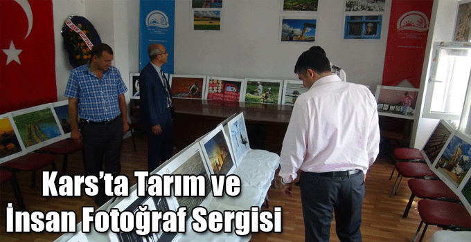 Kars’ta Tarım ve İnsan Fotoğraf Sergisi